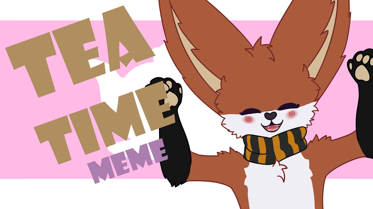 Tea time Meme - YouTube