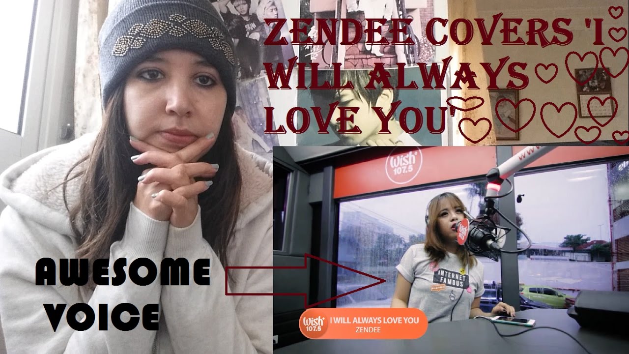 Zendee covers 'I Will Always Love You' (Whitney Houston) _ REACTION ...