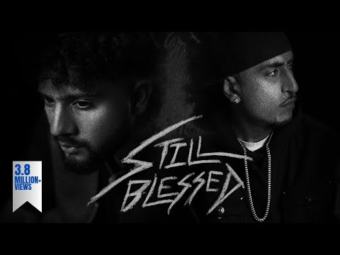 Still Blessed (Official Video) Watan Sahi - Dr Zeus - Sam Malhi - K Million Music