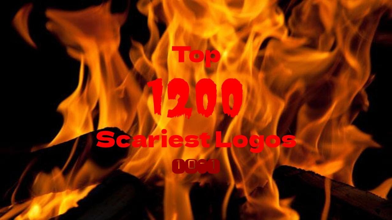 Top 1200 Scariest Logos 10 1; Part 46 FINAL PART - YouTube