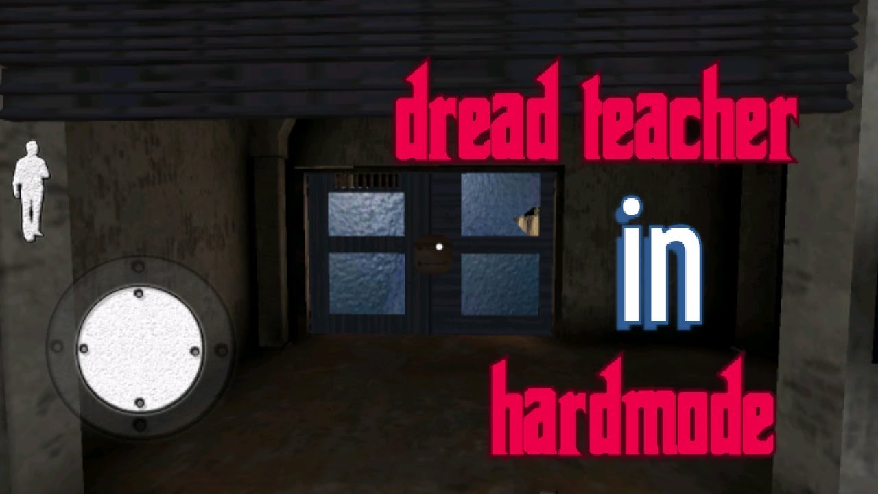 Dread teacher in hardmode. - YouTube