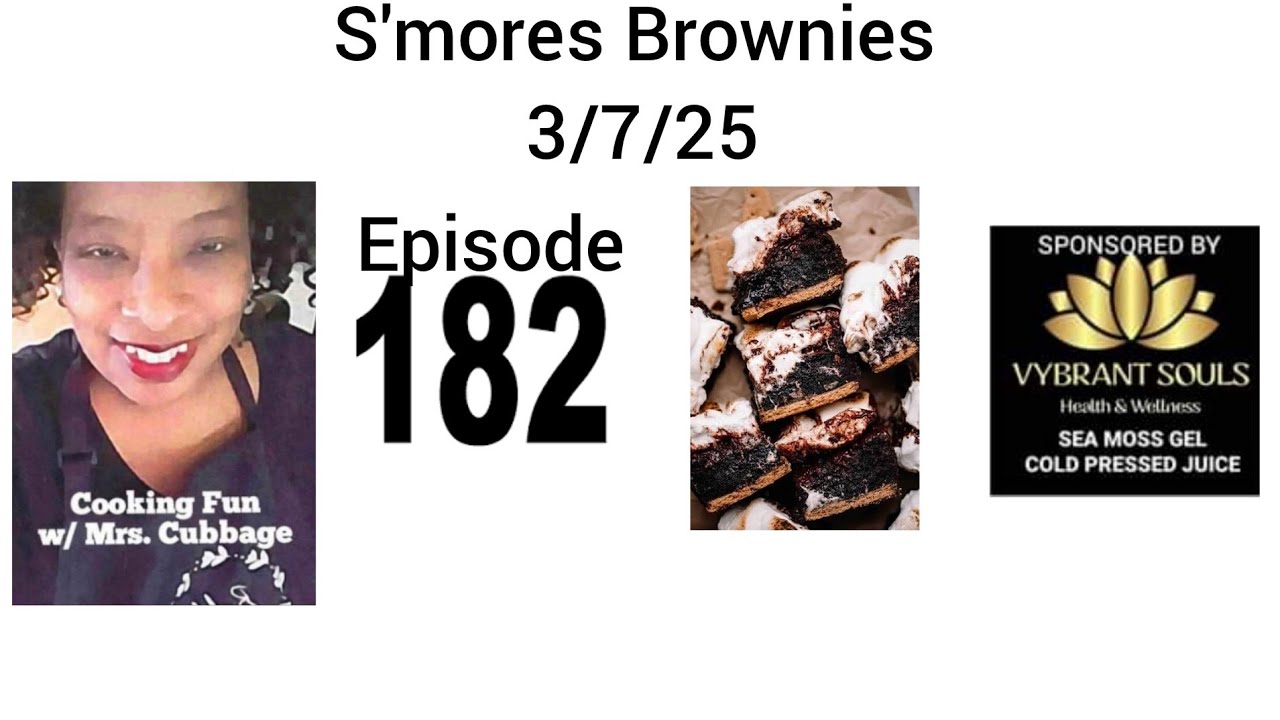 #182 Cooking Fun w/ Mrs. Cubbage: 3/7/25 S'mores Brownie - YouTube