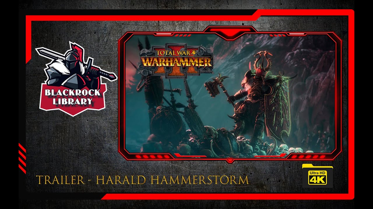 Total War Warhammer 03 - Harald Hammerstorm - Trailer (4K) - YouTube