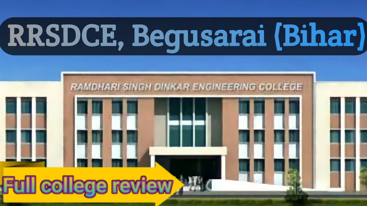rastrakavi ramdhari singh dinkar college of engineering begusarai ...