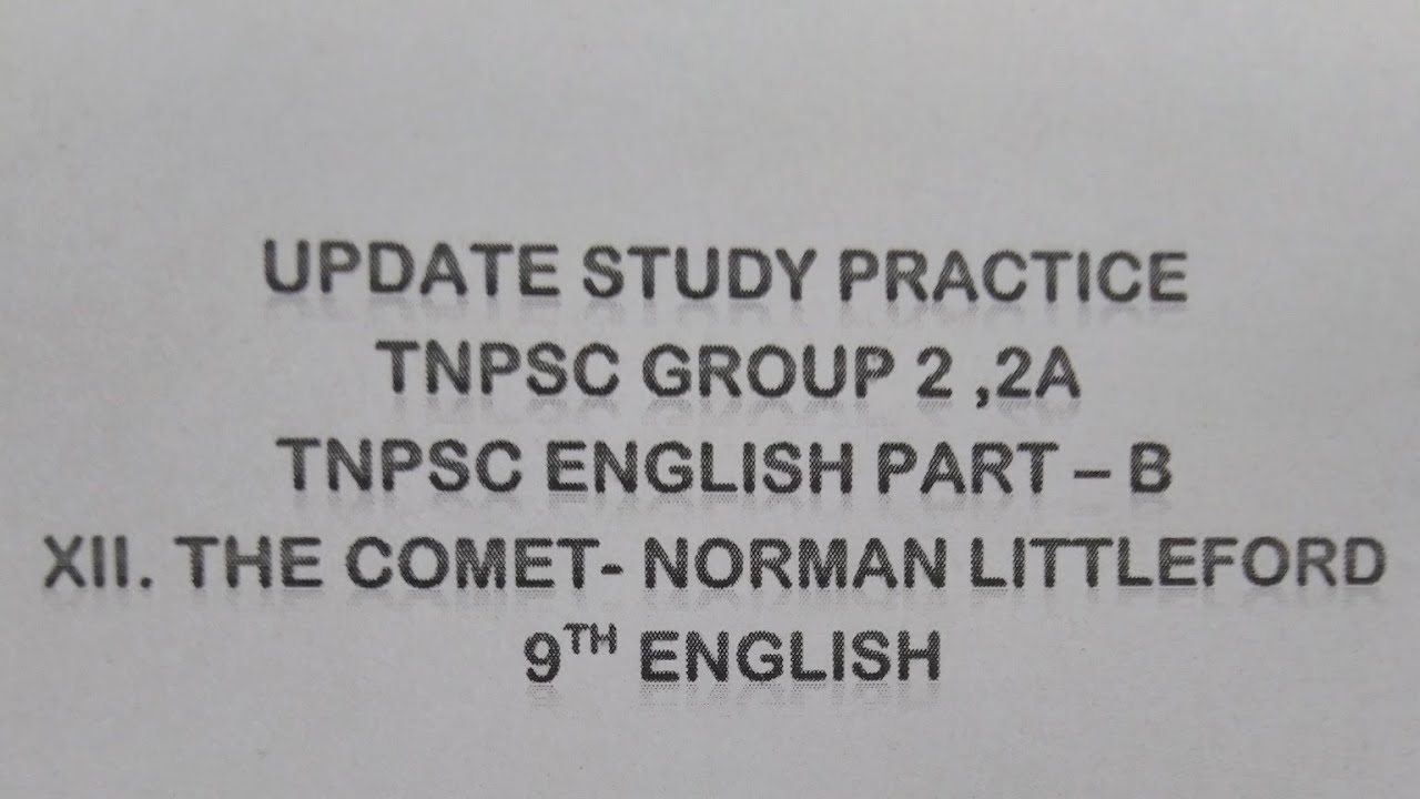 Tnpsc English part b / The comet / poem explanation and about author ...