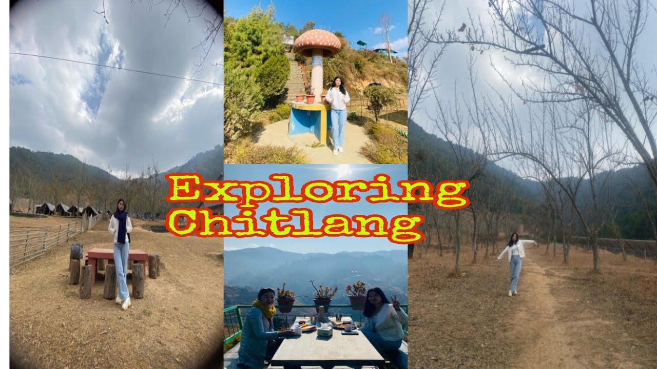 Exploring Chitlang -Day 2 - YouTube