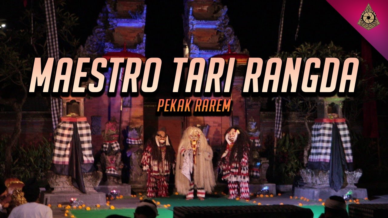 Maestro Tari Rangda Masolah | Alm Pekak Rarem | Trena Jenggala CUP II ...
