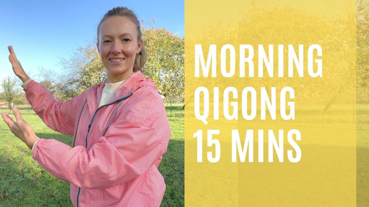15 mins Qigong To Start Your Day | Qigong With Kseny - YouTube