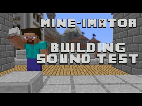 Mine-imator Building/Sound fx test! - YouTube