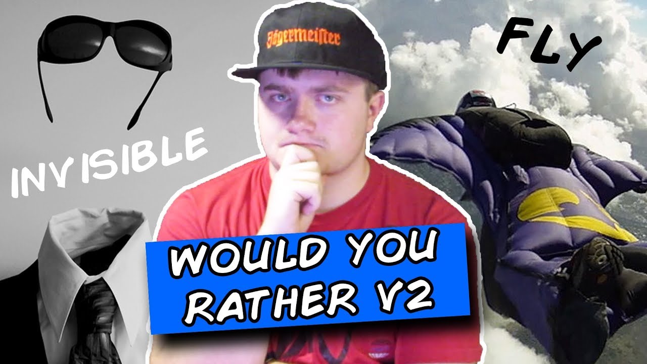 Be able to FLY or be INVISIBLE...(Would you rather V2) - YouTube