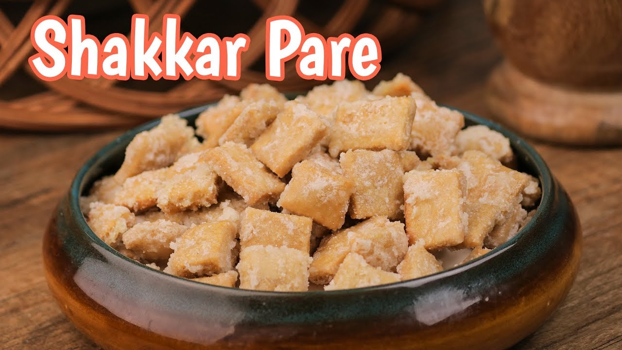 Shakkar Pare Recipe at Home | Easy Shakkar Pare Recipe | Recipe for ...