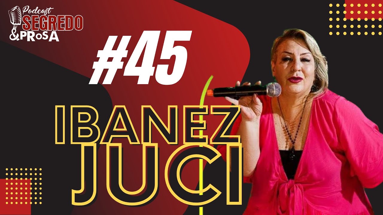 SEGREDO e PROSA#45 com JUCI IBANEZ #123webtv - YouTube