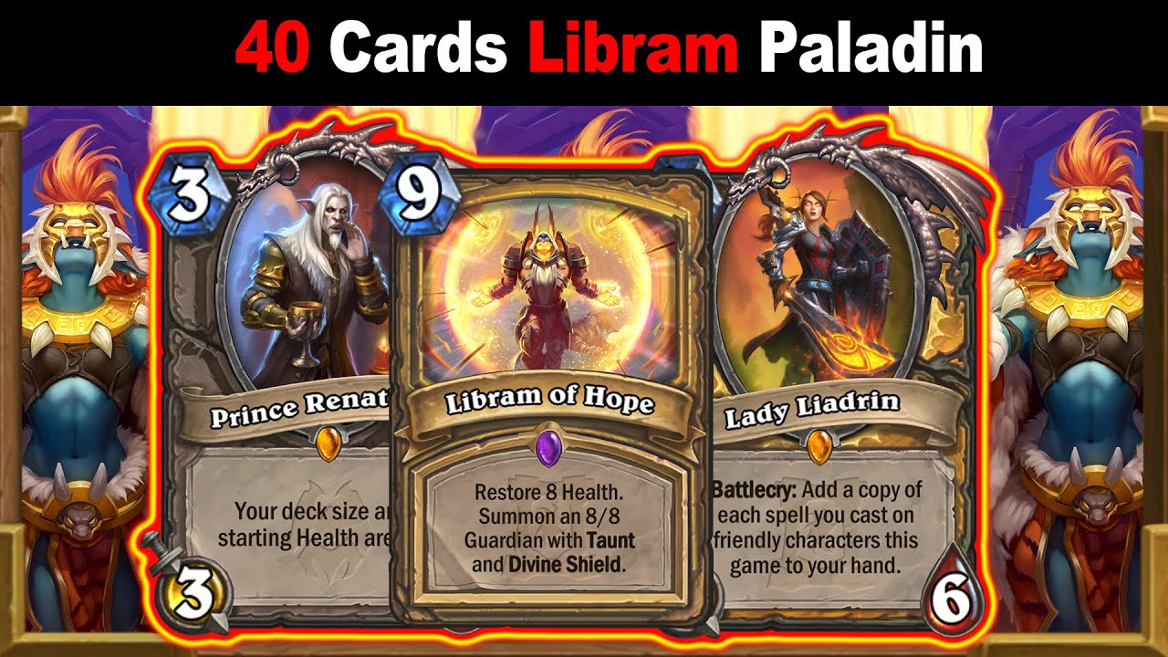 40 Cards Libram Paladin Is Better And Stronger Than Ever! Throne of the ...