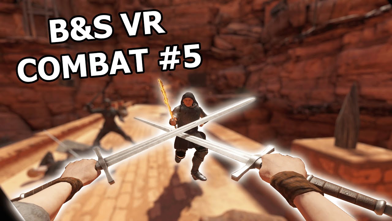 Blade and Sorcery VR Combat 5 - YouTube