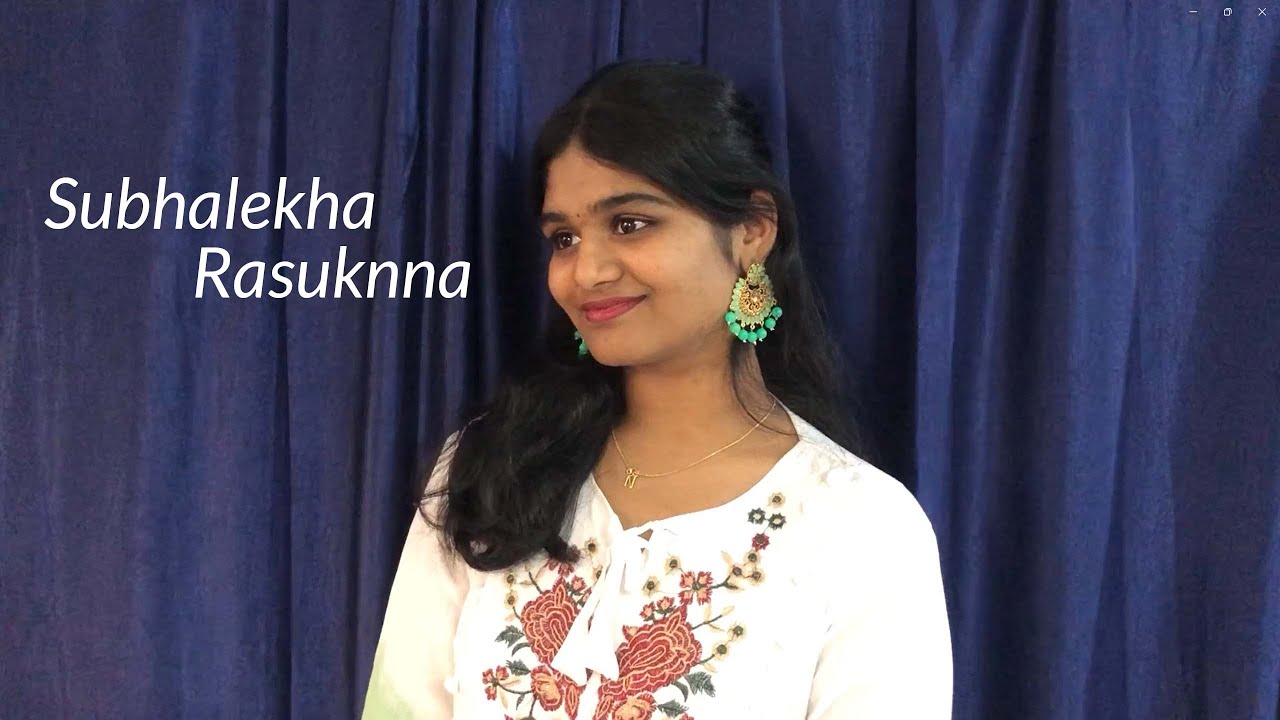 Subhalekha Rasukunna - Kondaveeti Donga | Cover by Nivrutha (NHDP ...
