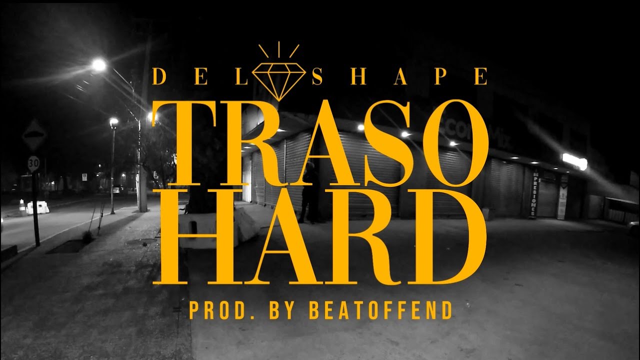 del Shape X TRASO HARD + BEATOFFEND _ Suenan disparos (VideoClip) - YouTube