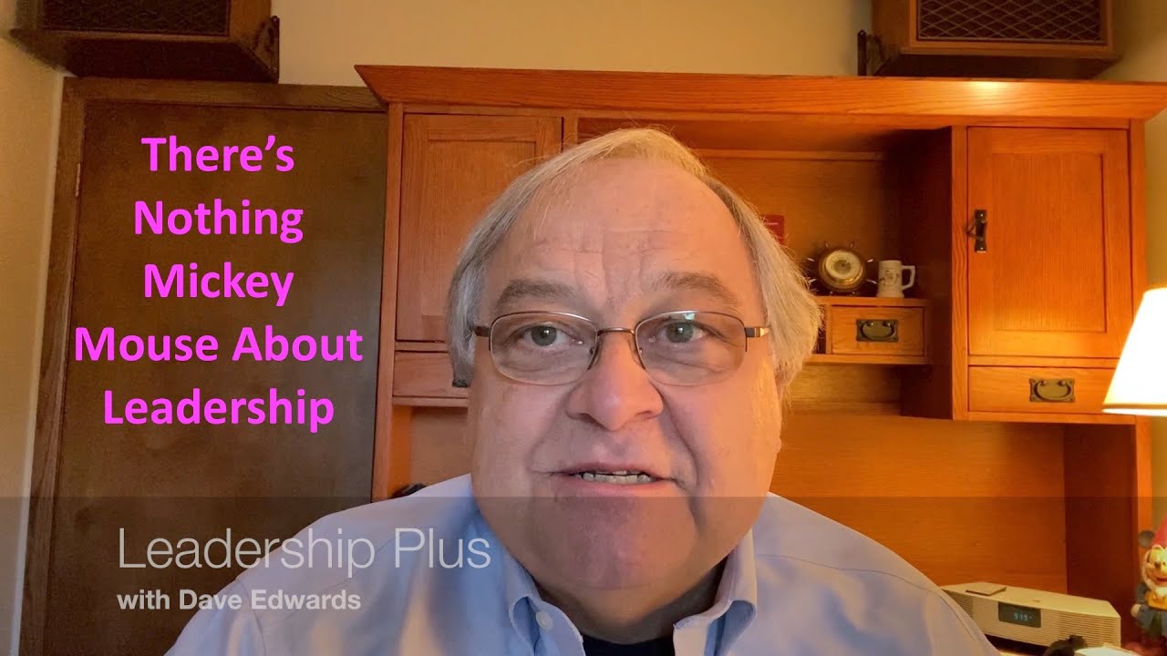 Leadership Plus - There's Nothing Mickey Mouse About Leadership - YouTube