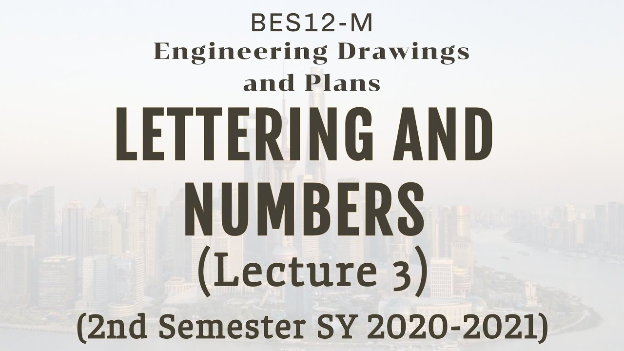 BES 12M [2nd Semester SY 2020-2021] - LETTERING AND NUMBERS (Lecture 3 ...