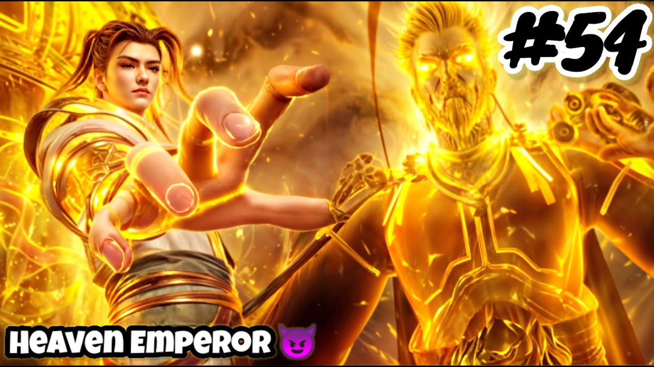Heaven Emperor Episode 54 Explain in Hindi || Series Like Soul Land ...