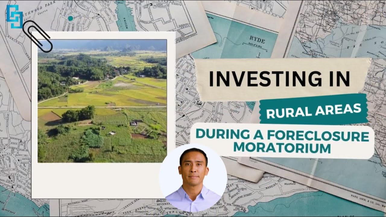 Investing in Real Estate in Rural Areas During a Foreclosure Moratorium ...