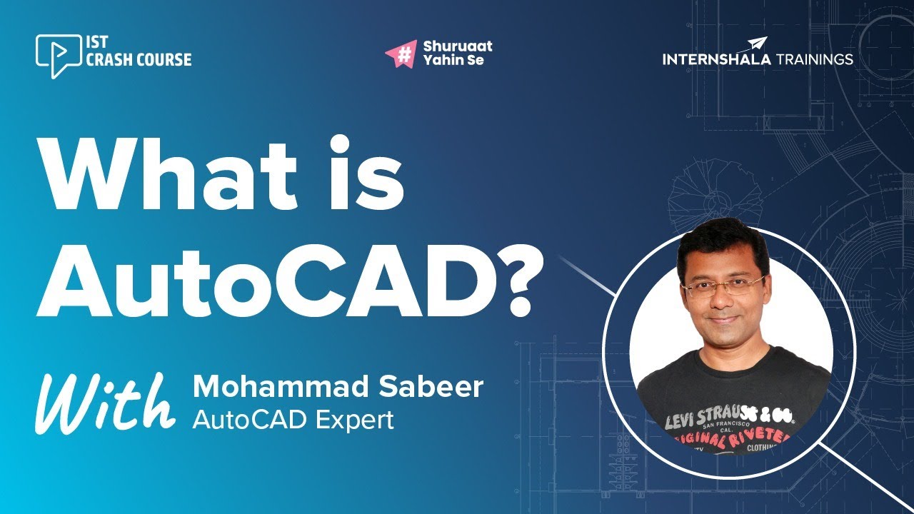 What Is AutoCAD? | IST Crash Course W2 E1 - YouTube