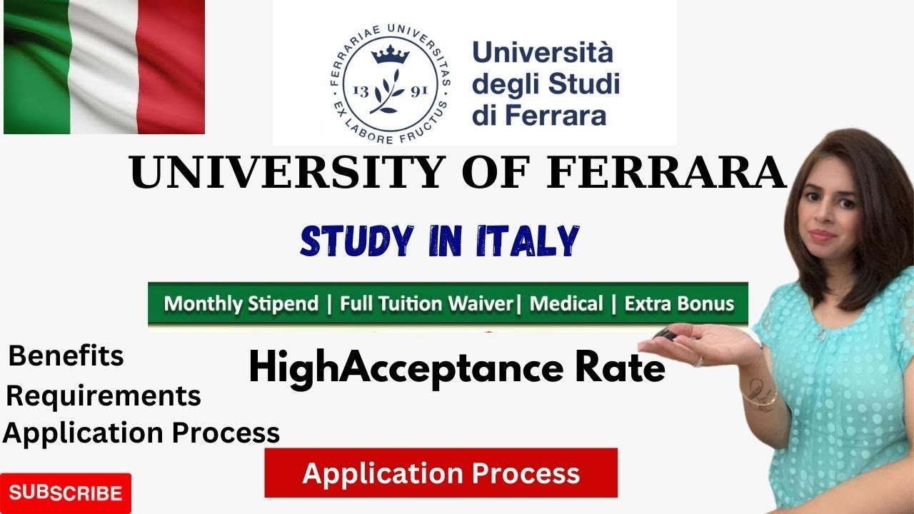 University of Ferrara/ Fully Funded Scholarship/ A detailed Video of ...