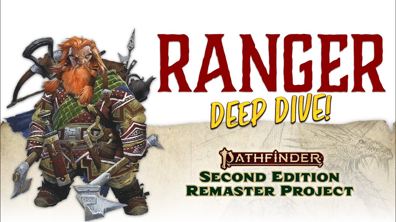 Pathfinder Remaster Ranger First Look with Pathfinder 2e Co-Author Mark ...