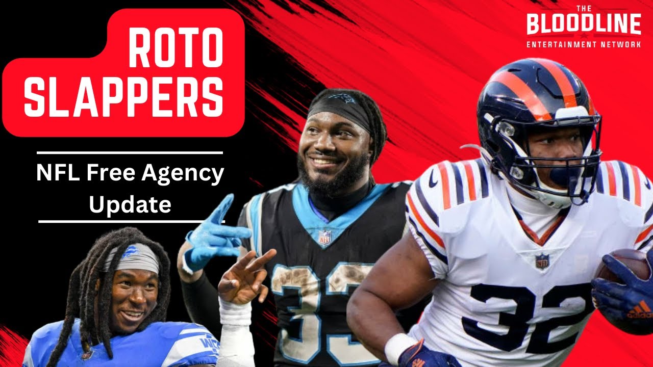 Roto Slappers - NFL Free Agency Update - YouTube