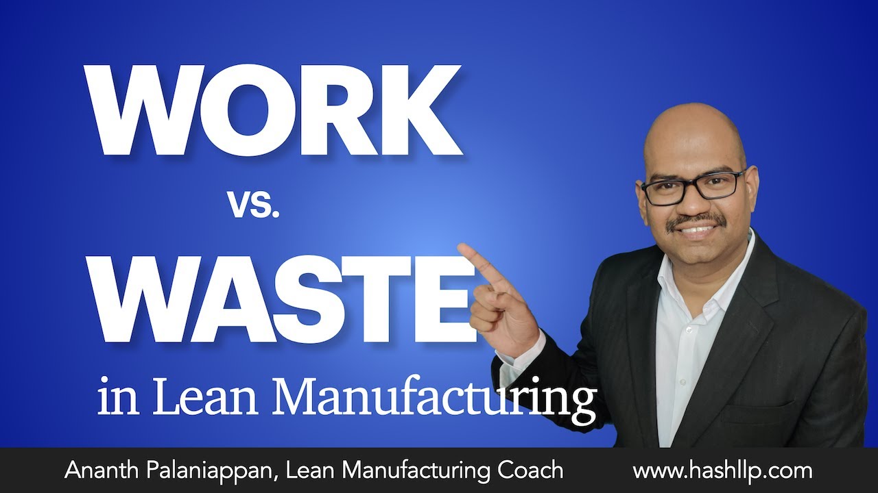 Work Vs. Waste in Lean Manufacturing - in Tamil - YouTube