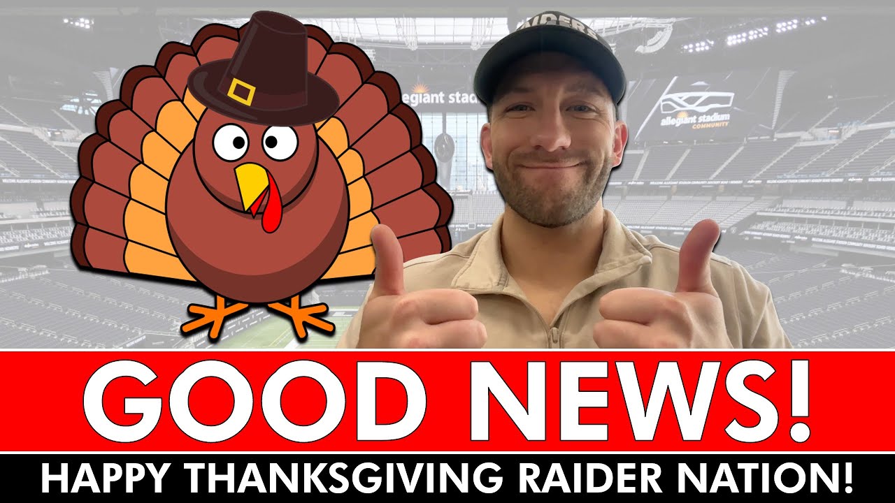 GOOD News We Have A Raiders Report Thanksgiving Day Special Today - YouTube