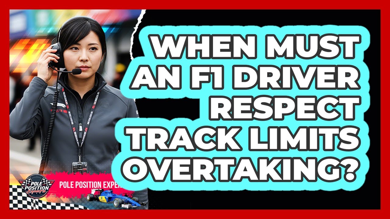 When Must An F1 Driver Respect Track Limits Overtaking? - YouTube