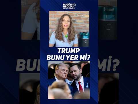 Trump Bunu Yer mi?