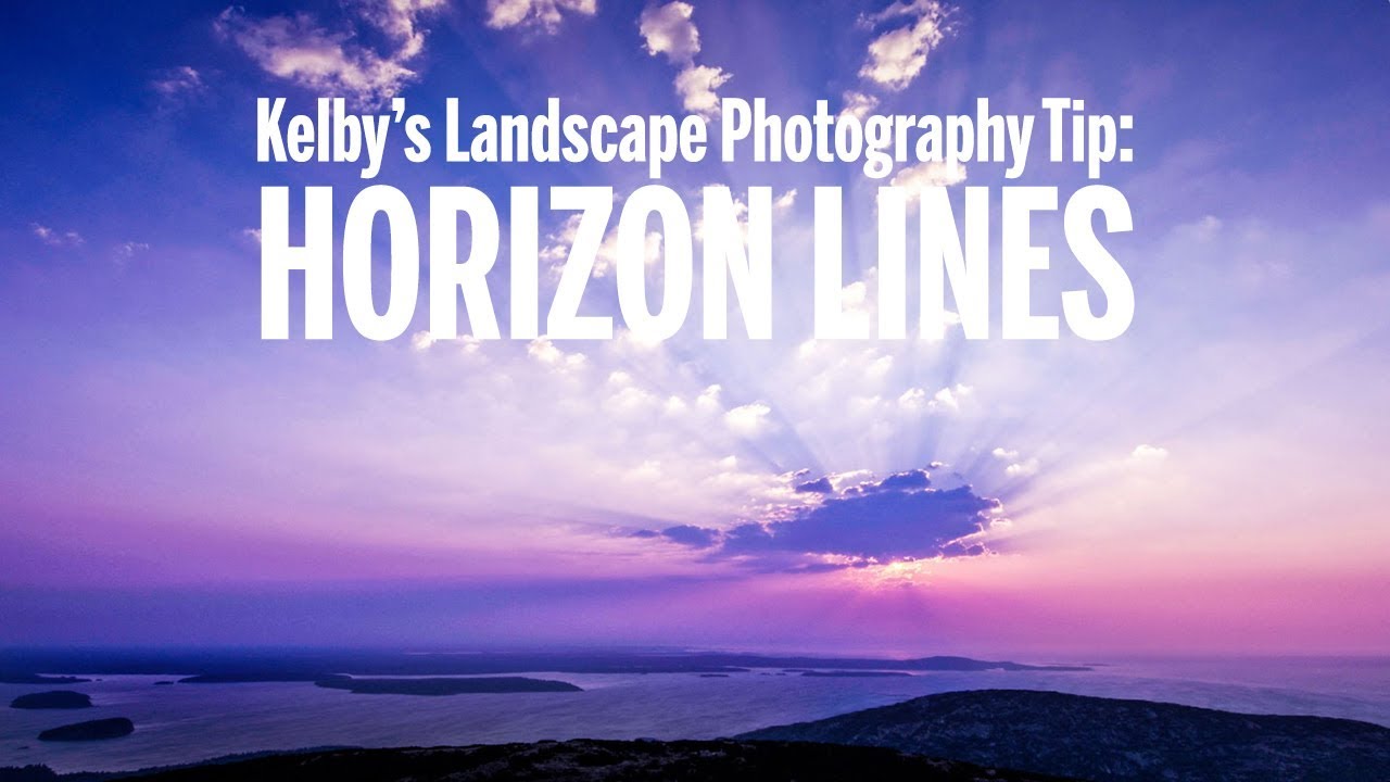 How to Use Horizon Lines in Landscape Photography - YouTube