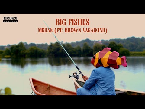 Merak - Big Fishes (ft. Brown Vagabond) | Official Music Video | Krunk Kulture