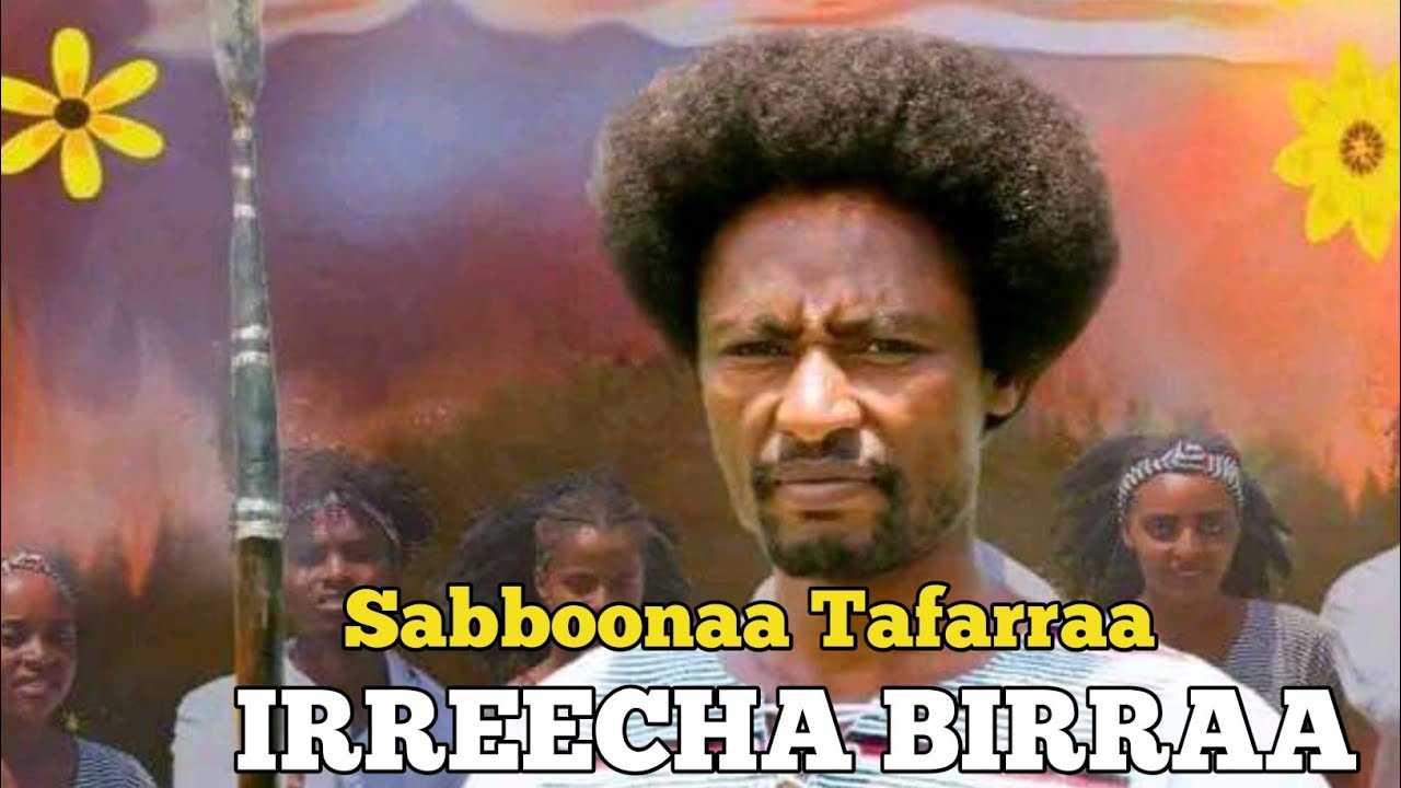 Sabboonaa Tafarraa_IRREECHA BIRRAA_New Ethiopian Oromo Music 2023 ...