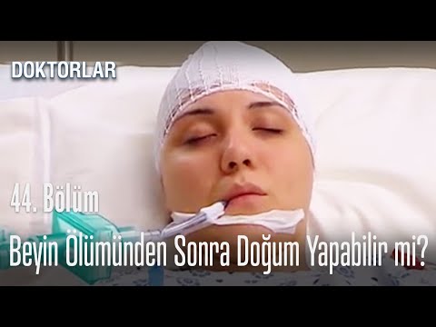 Beyin ölümü gerçekleşen kadın doğum yapabilir mi? - Doktorlar 44. Bölüm