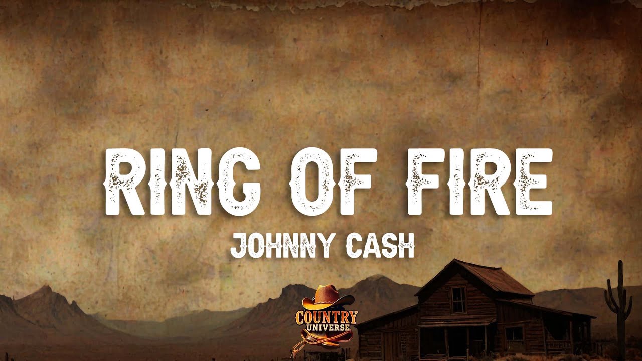 Johnny Cash - Ring Of Fire (Lyrics) - YouTube