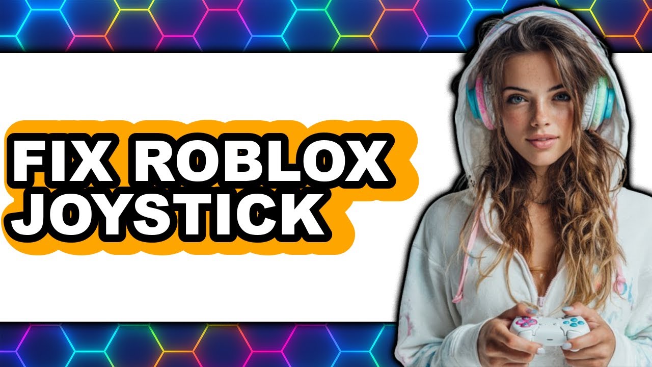 How to Fix Roblox Joystick 2025 (Only Way) - YouTube