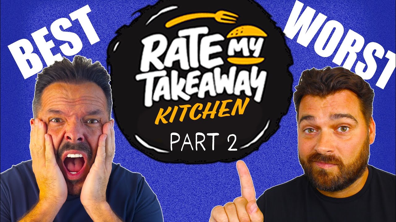 Rate My Takeaway Kitchen EXPOSED! The Best vs. The Worst - YouTube
