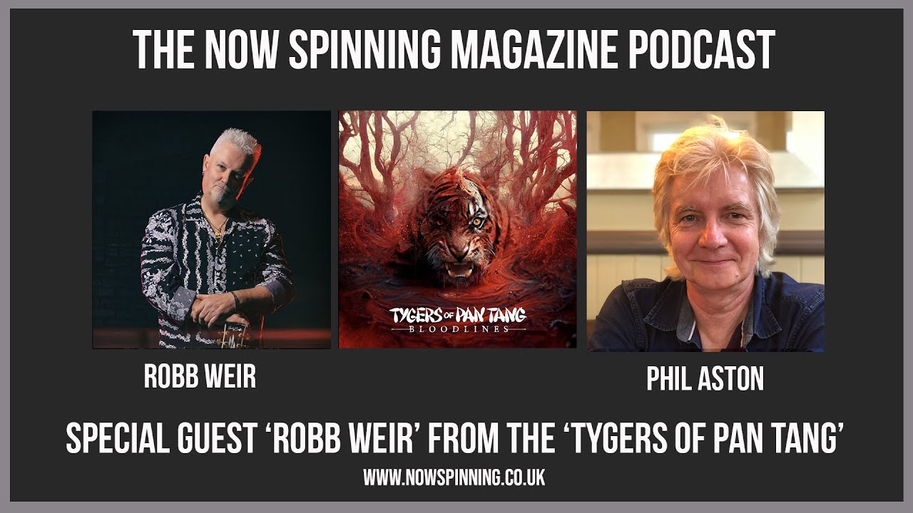 Tygers of Pan Tang - Robb Weir Interview with Phil Aston - Now Spinning ...