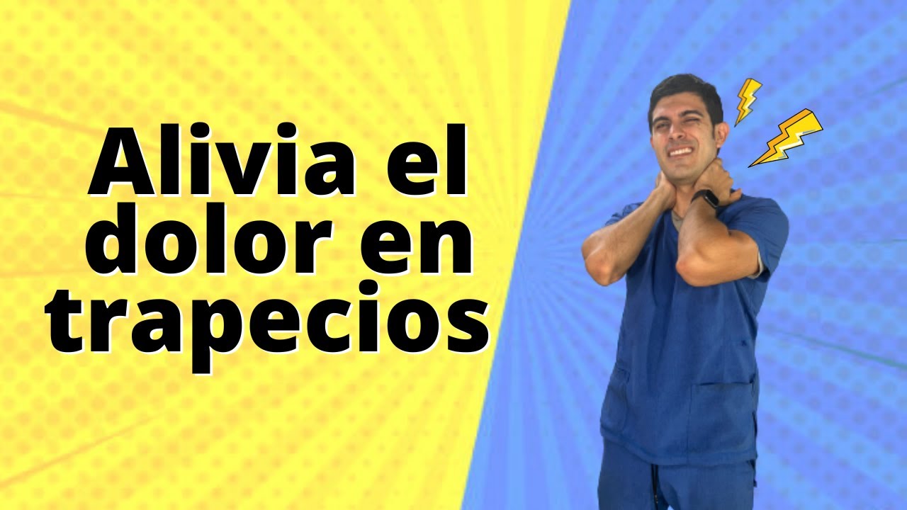 Ejercicios para aliviar el dolor en trapecios - YouTube