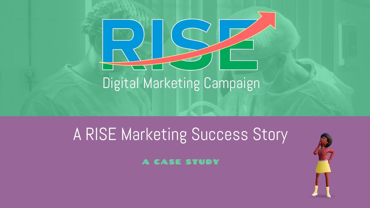 A Rise Marketing Case Study - YouTube