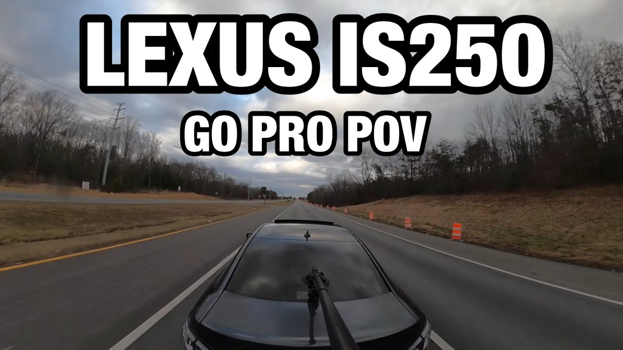 LEXUS IS250 STRAIGHT PIPE SOUNDS INSANE!!| GO PRO POV - YouTube