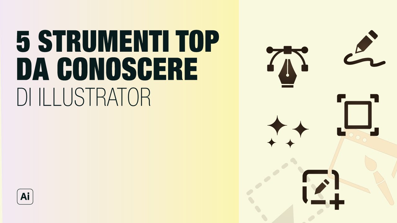 5 strumenti di Adobe Illustrator di cui non potrai fare a meno - YouTube