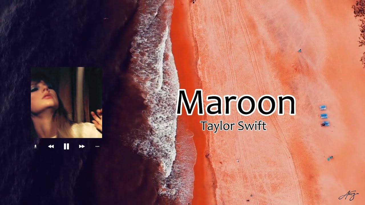 Maroon (lyrics) by Taylor Swift - YouTube