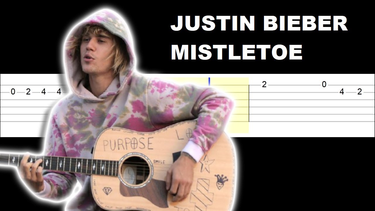 Justin Bieber - Mistletoe (Easy Guitar Tabs Tutorial) - YouTube