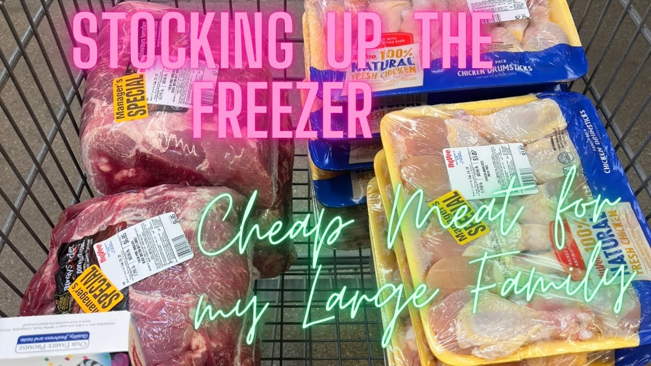 CHEAP MEAT!!! || STOCKING MY FREEZER FOR MY FAMILY OF 8 || GROCERY HAUL ...
