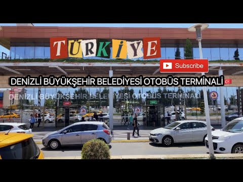 DENIZLI METROPOLITAN BUS TERMINAL 🇹🇷 TURKEY - YouTube