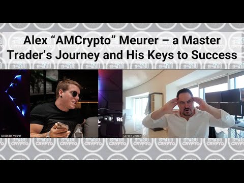 Alex “AMCrypto” Meurer – a Master Trader’s Journey and His Keys to ...