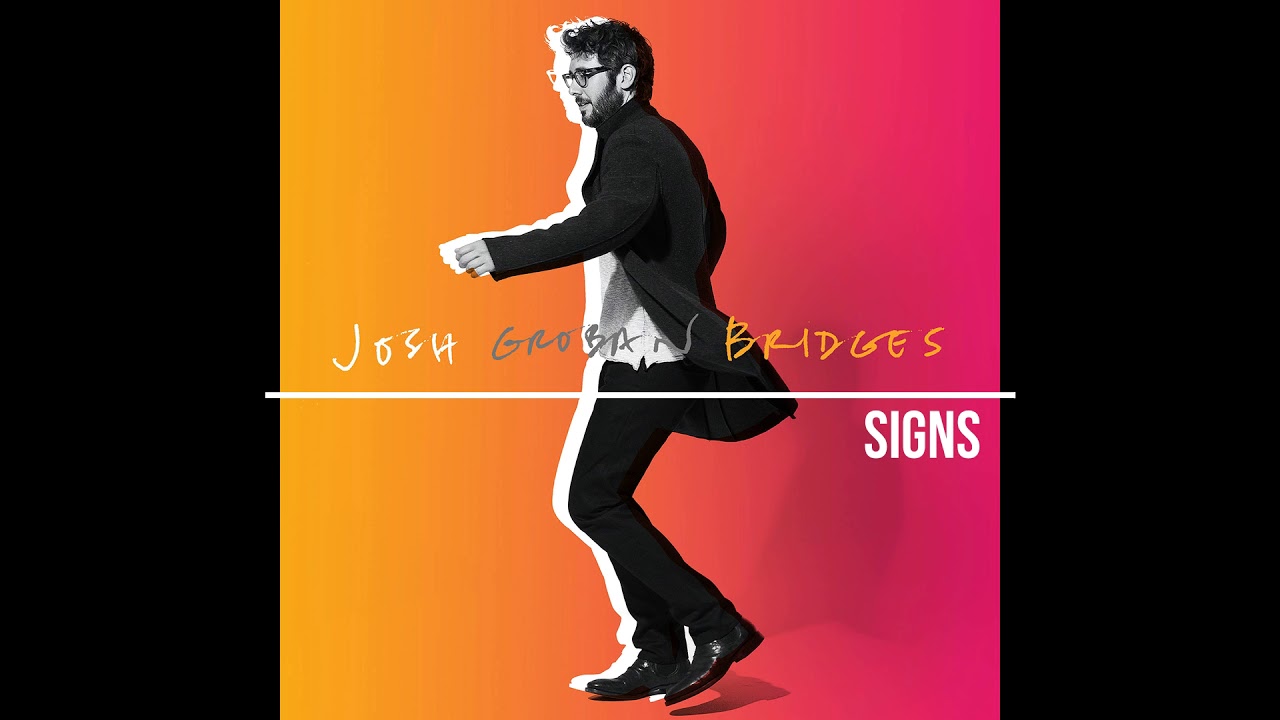 Josh Groban - Signs - YouTube Music